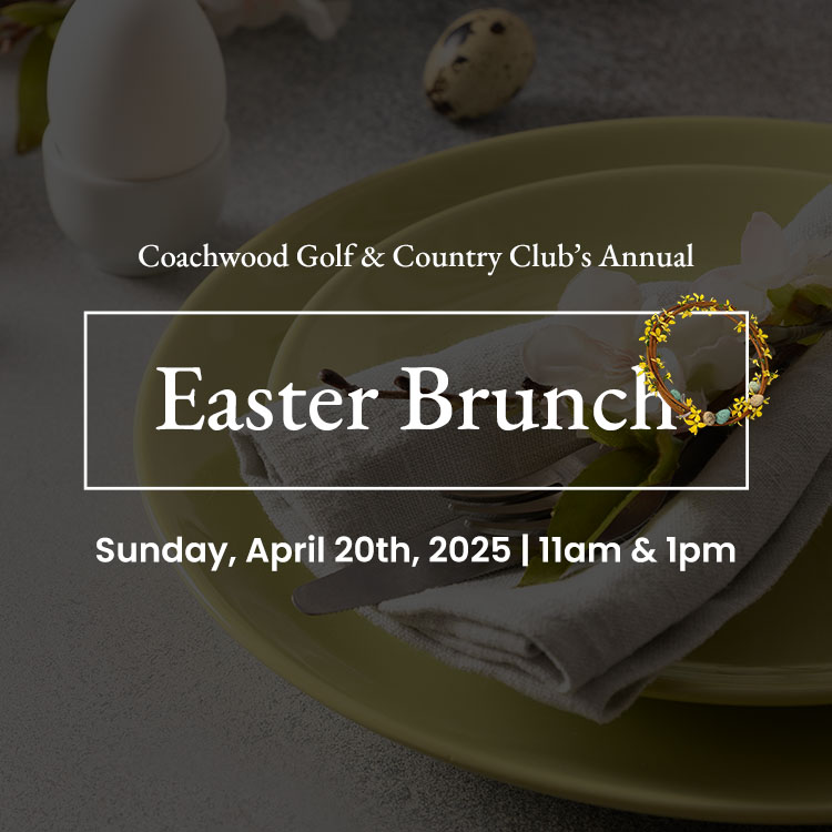 Easter Brunch - Coachwood Golf & Country Club